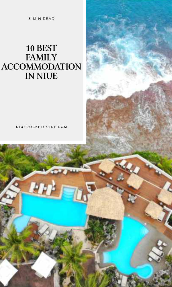 10 Best Family Accommodation in Niue - Niue Pocket Guide